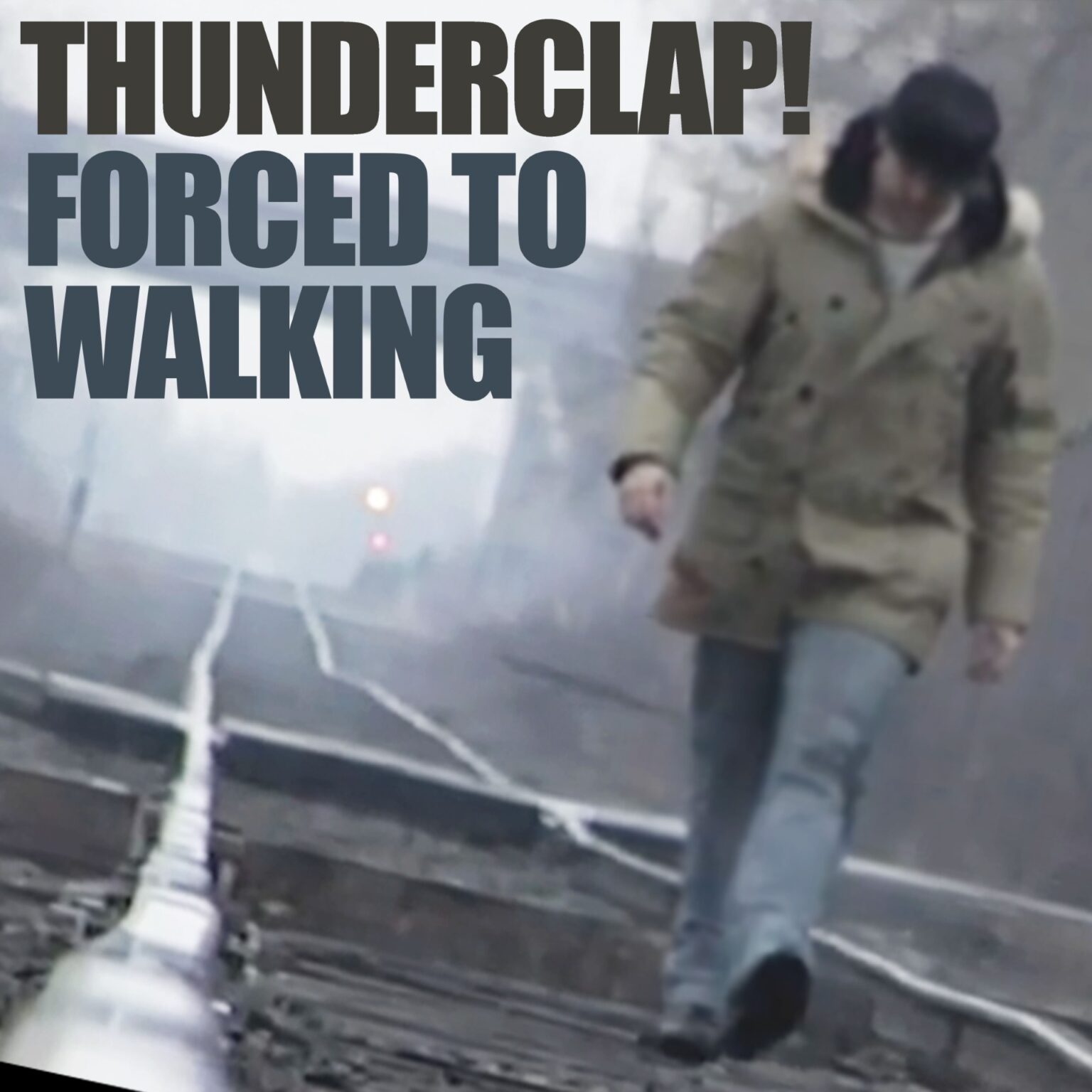 THUNDERCLAP! – Forced to Walking – Hella Fuzz
