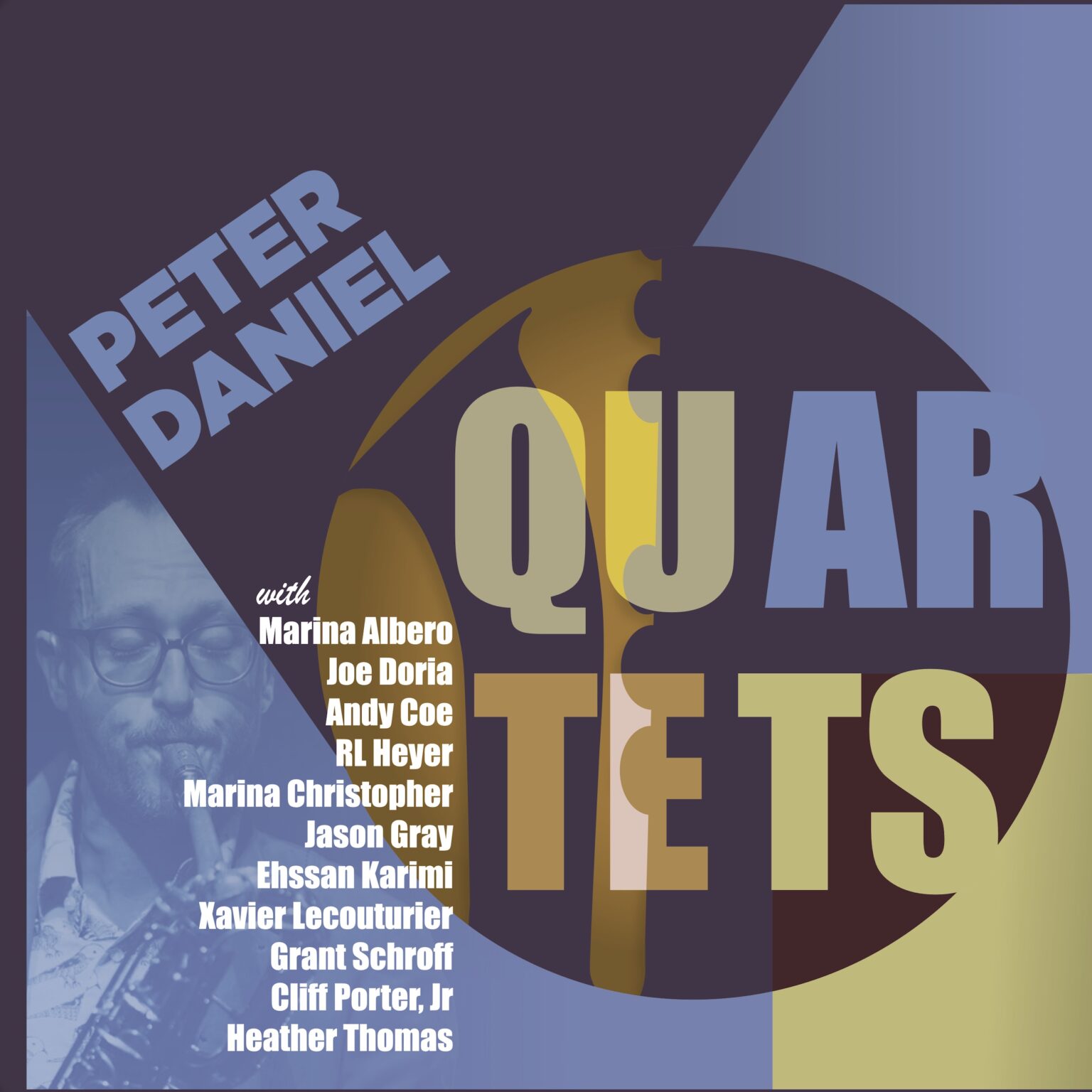 Peter Daniel – Quartets – Hella Fuzz